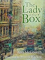 The Lady in the Box by Ann McGovern