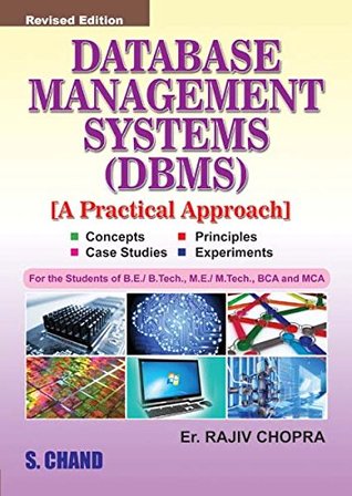 Database Management System (DBMS) A Practical Approach by Rajiv Chopra