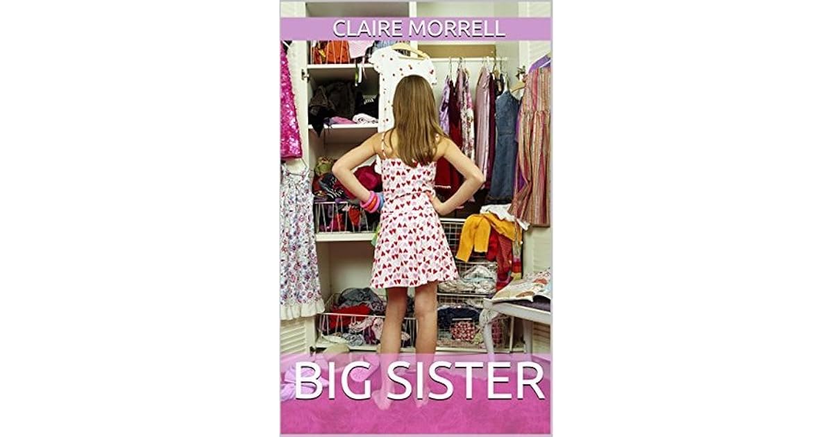 Big Sister: A Short Story by Claire Morrell