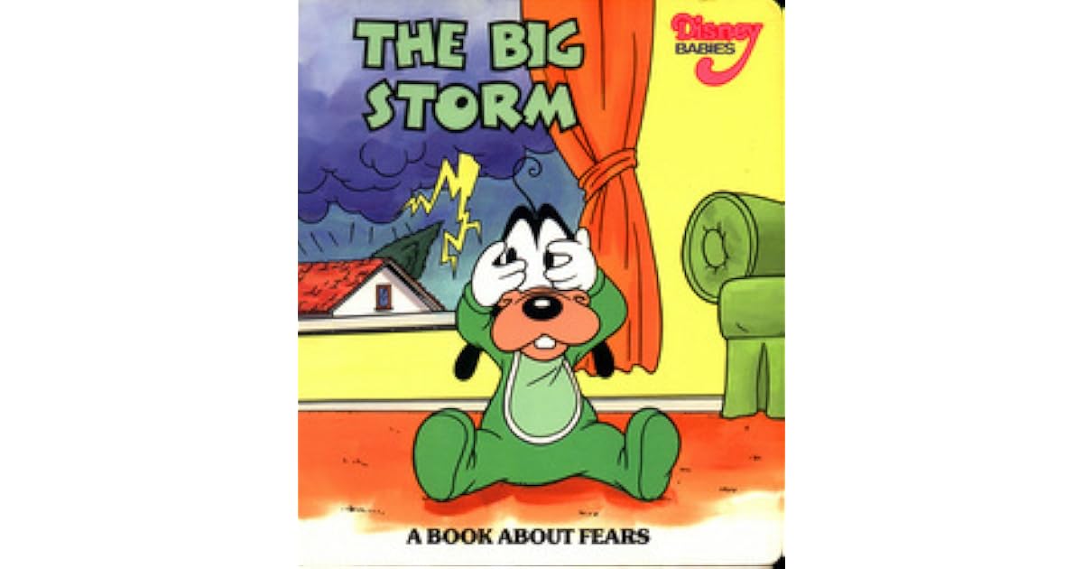 The Big Storm: A Book About Fears by Walt Disney Company