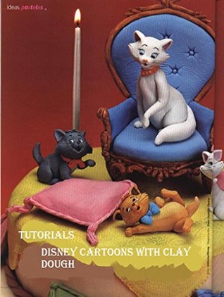 Tutorials for Making Disney Cartoons with Clay by Arfa Tayyab
