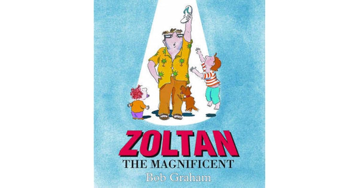 Zoltan The Magnificent by Bob Graham