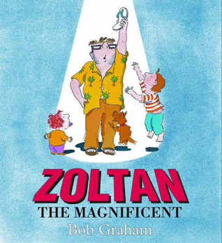 Zoltan The Magnificent by Bob Graham