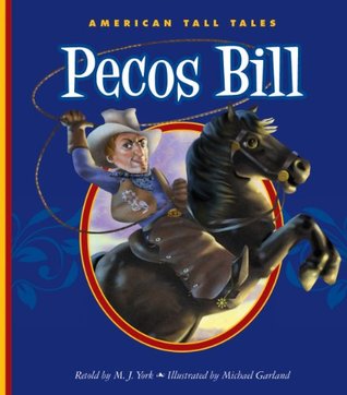 Pecos Bill by M.J. York