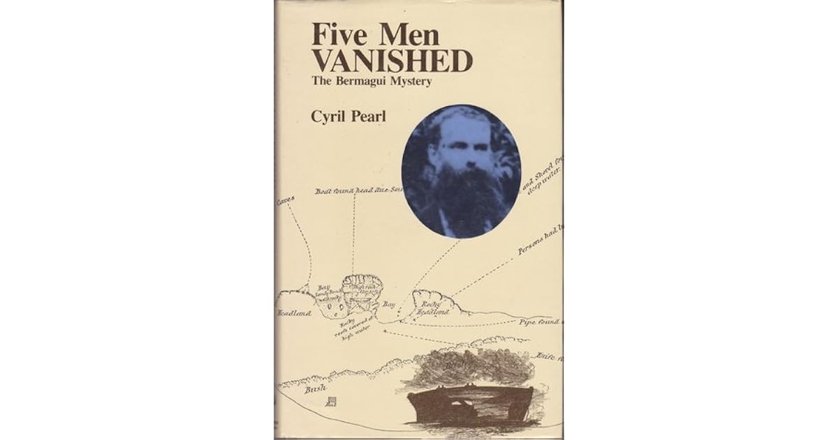 Five Men Vanished: The Bermagui Mystery by Cyril Pearl