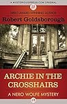 Book giveaway for Archie in the Crosshairs (Rex Stout's Nero Wolfe ...