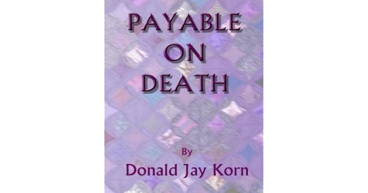 Payable On Death (Anderson Crown Book 1) by Donald Jay Korn