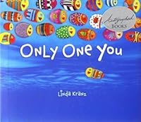 Only One You by Linda Kranz