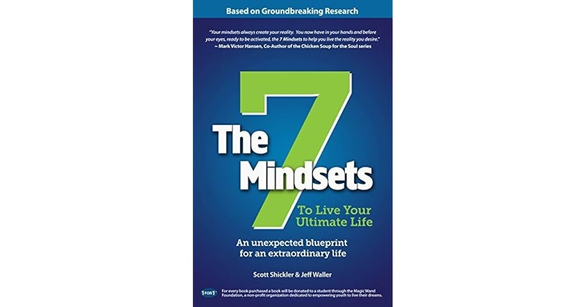 The 7 Mindsets To Live Your Ultimate Life: An unexpected blueprint for an extraordinary life by ...