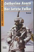 The Last Hawk (Saga of the Skolian Empire, #3) by Catherine Asaro