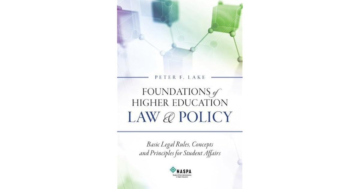 Foundations of Higher Education Law & Policy: Basic Legal Rules ...