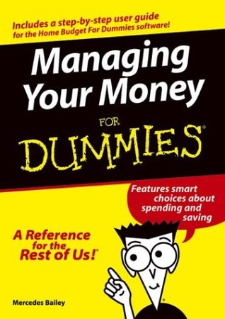 Managing Your Money for Dummies & User Guide for Budgeting for Dummies ...