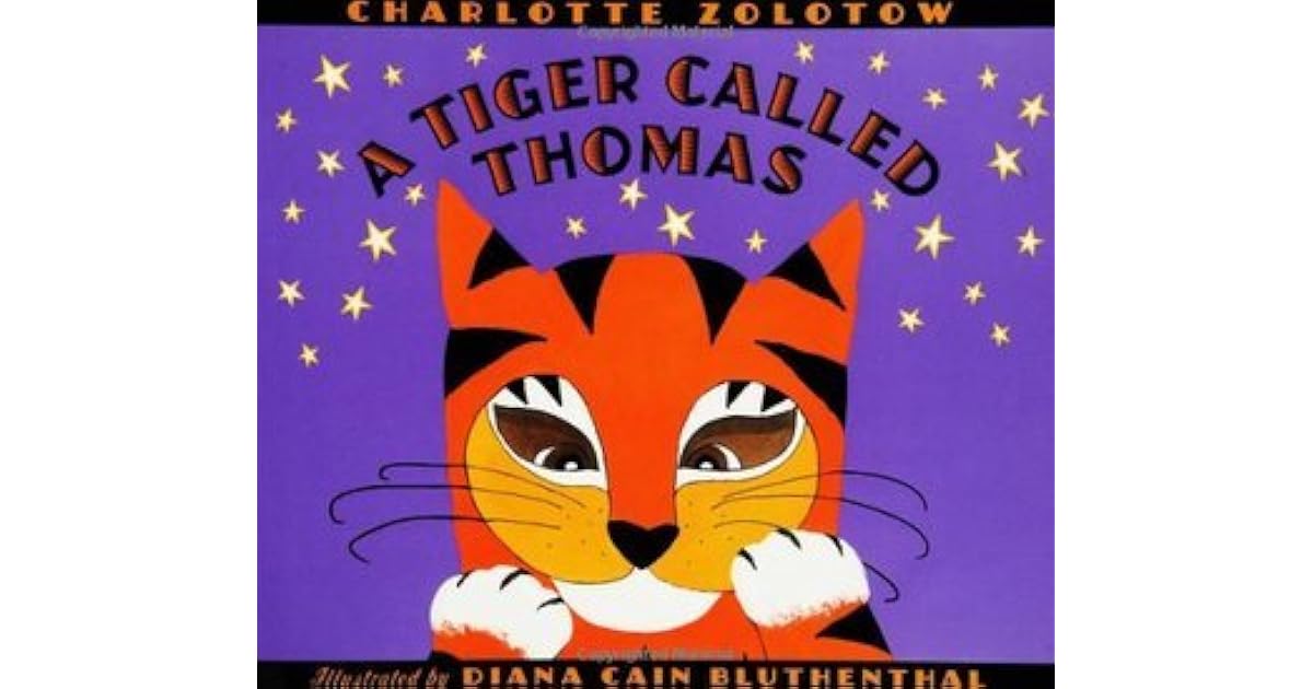 A Tiger Called Thomas by Charlotte Zolotow