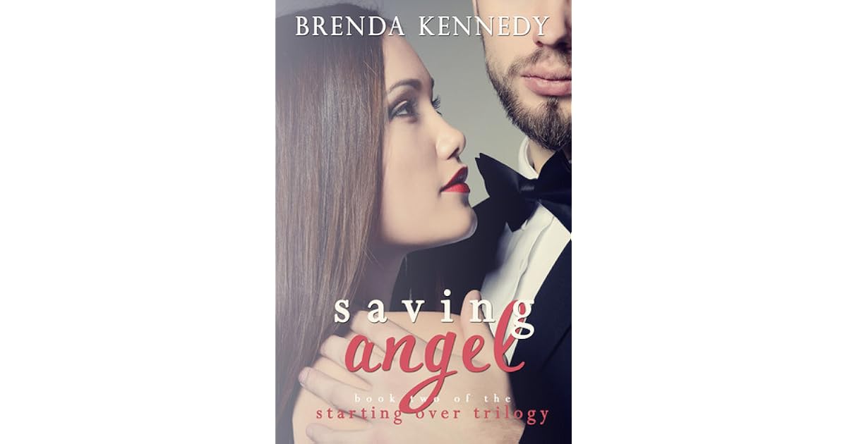 Saving Angel (Starting Over Trilogy #2) by Brenda Kennedy