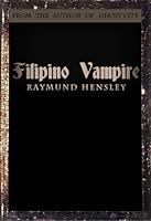 Filipino Vampire by Raymund Hensley