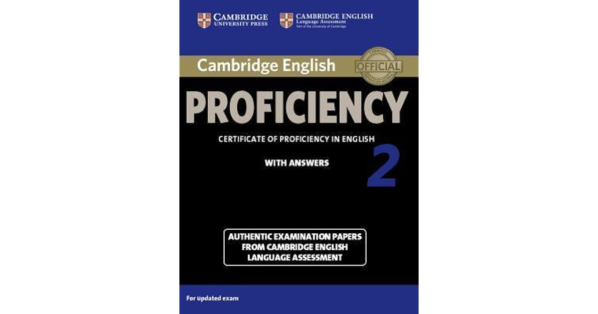 Cambridge English Proficiency 2 Student s Book With Answers Authentic Examination Papers From cambridge-english-proficiency-2-student-s-book-with-answers-authentic-examination-papers-from