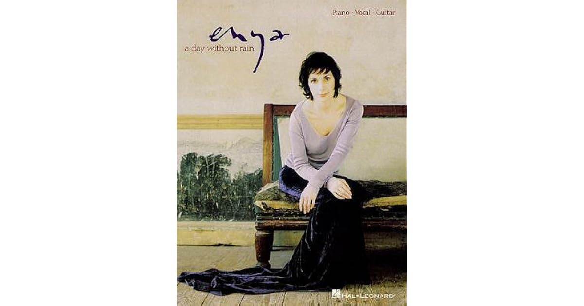 A Day Without Rain by Enya