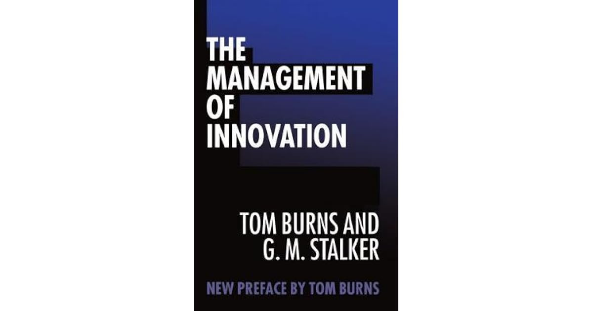 The Management of Innovation by Tom Burns