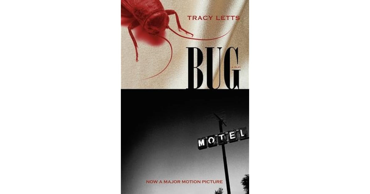 Bug by Tracy Letts