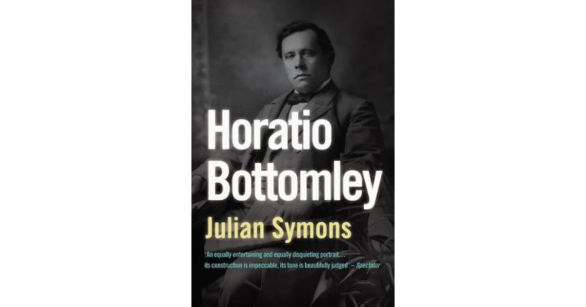 Horatio Bottomley by Julian Symons