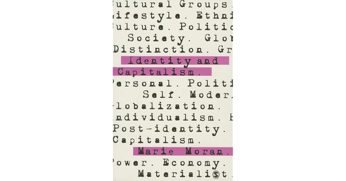 Identity and Capitalism by Marie Moran