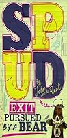Spud: Exit, Pursued by a Bear by John van de Ruit — Reviews, Discussion ...
