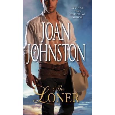 The Loner (Bitter Creek, #3) by Joan Johnston — Reviews, Discussion ...