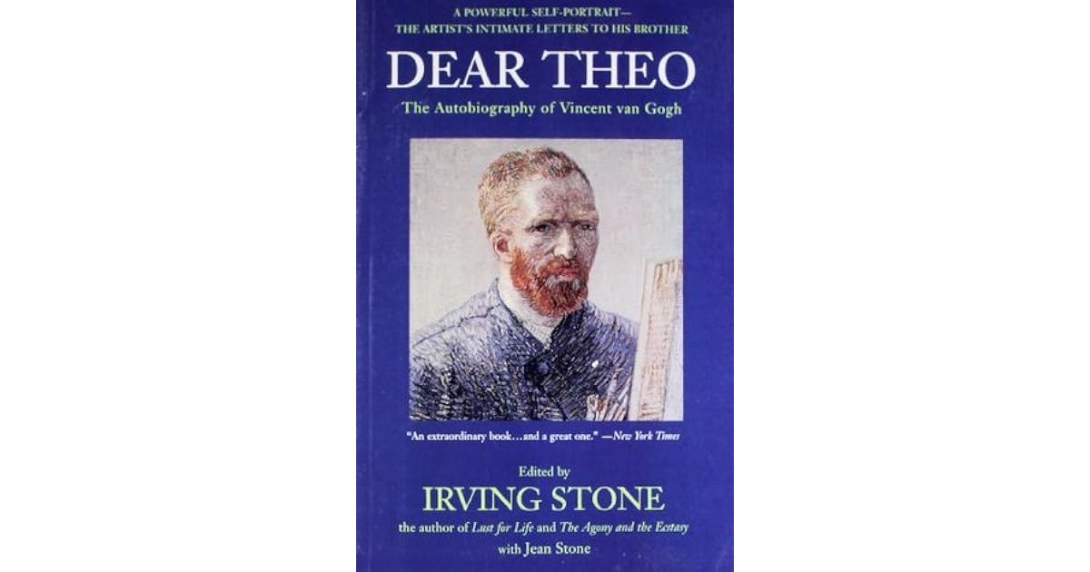 Dear Theo by Vincent van Gogh