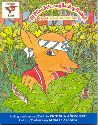 Si Pilandok, ang Bantay Gubat by Victoria Añonuevo