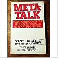 Meta-Talk: The Guide to Hidden Meanings in Conversations by Gerard I ...