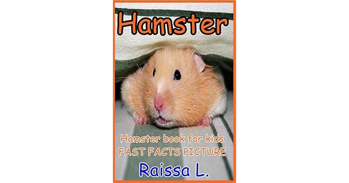 Hamster book for kids : Fast Facts Picture by Raissa Lima Castro