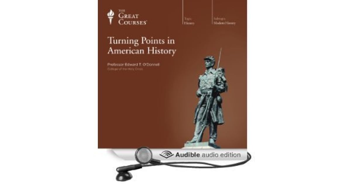 Turning Points in American History by Edward T. O'Donnell