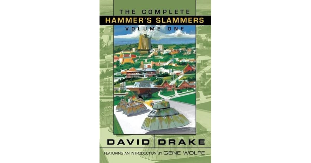 The Complete Hammer's Slammers Volume 1 by David Drake