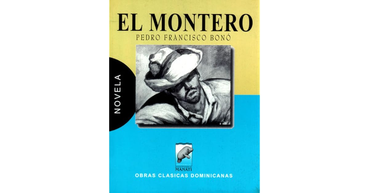 El Montero by Pedro Francisco Bonó