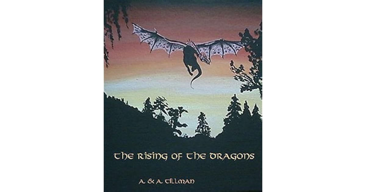 The Rising of the Dragons by Angela Tillman