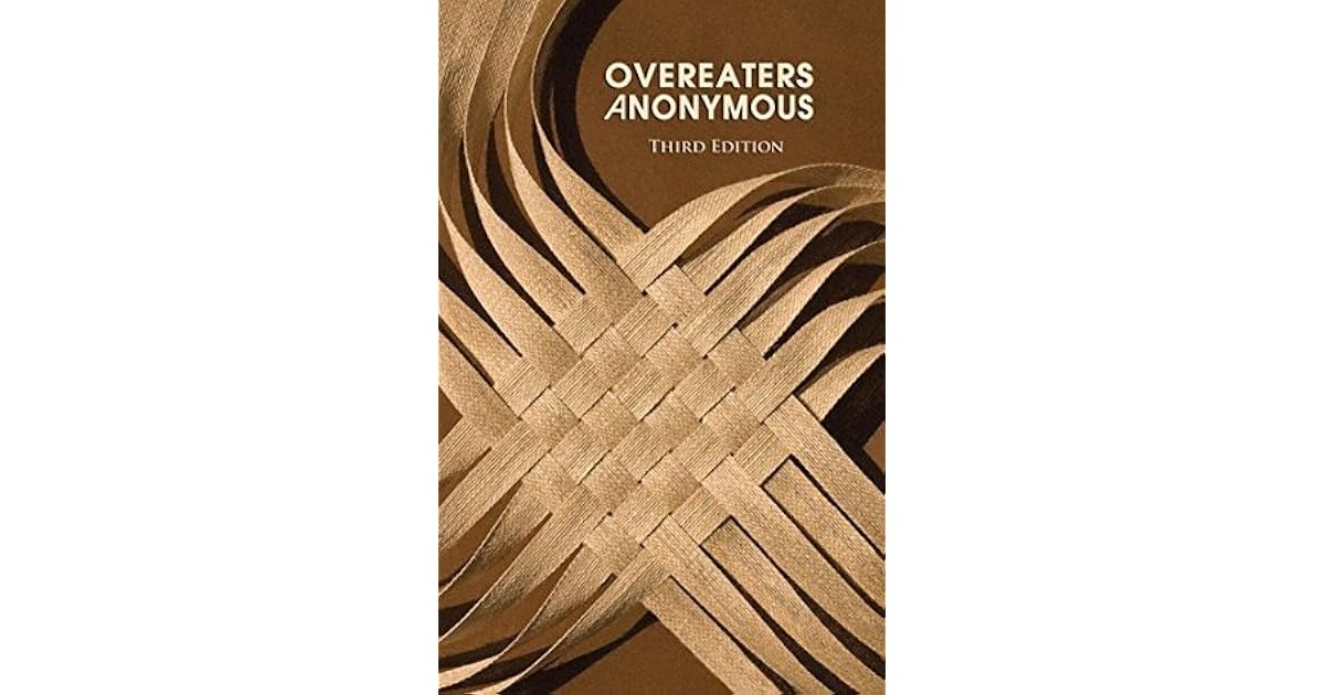 Overeaters Anonymous by Overeaters Anonymous