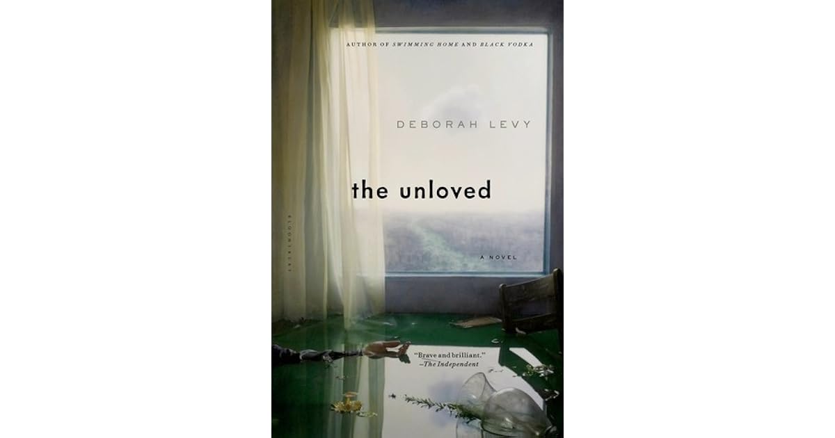 The Unloved by Deborah Levy