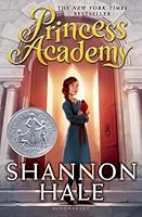 Princess Academy (Princess Academy, #1) by Shannon Hale