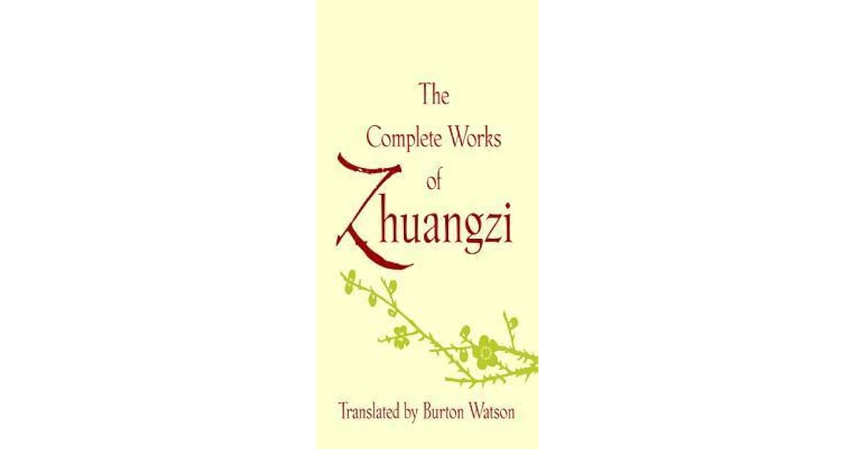 The Complete Works of Zhuangzi by Zhuangzi