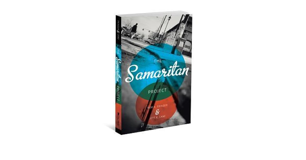 The Samaritan Project by Rob A. Fringer