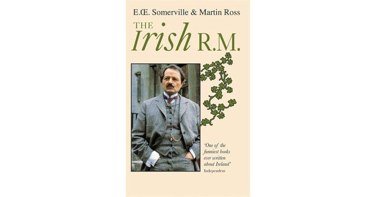 The Irish R. M by Edith Somerville
