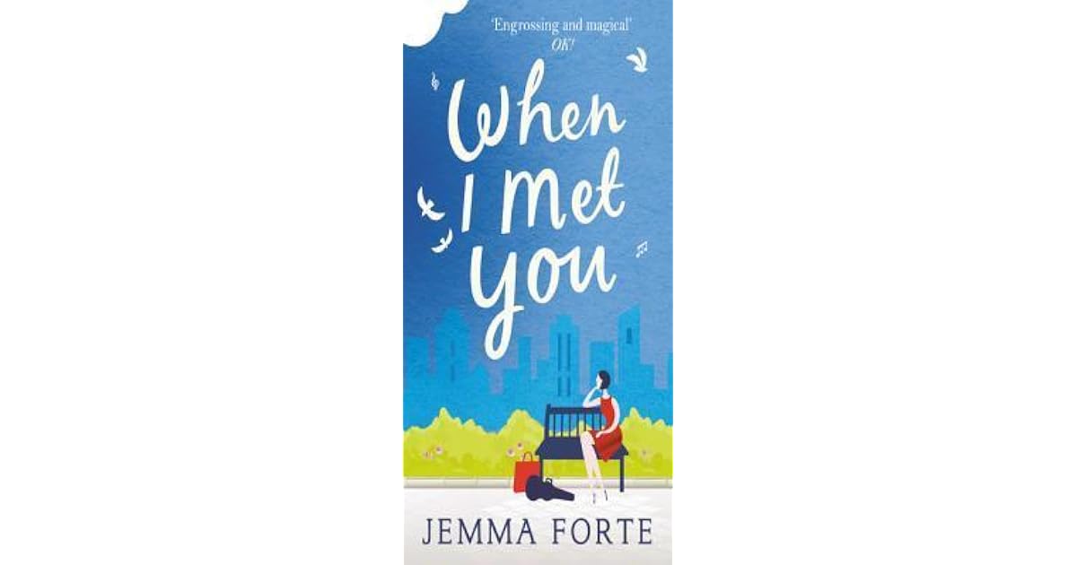 When I Met You by Jemma Forte