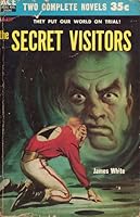 The Secret Visitors by James White