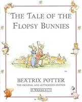 The Tale of the Flopsy Bunnies by Beatrix Potter