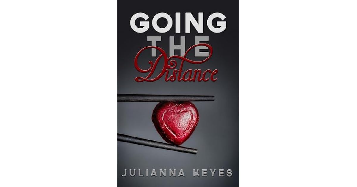 Going the Distance by Julianna Keyes