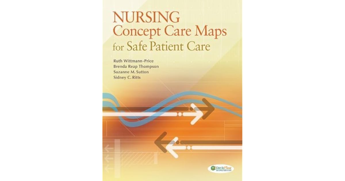 Nursing Concept Care Maps for Safe Patient Care by Ruth Wittman-Price