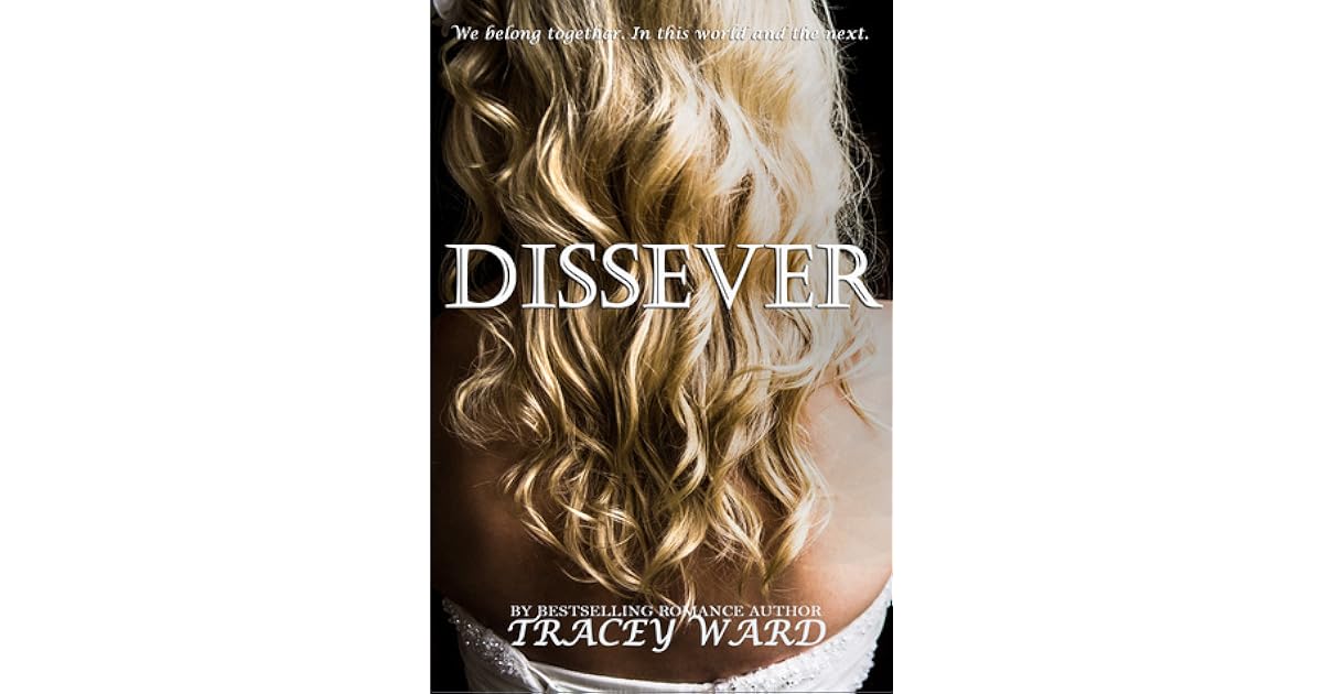 Dissever by Tracey Ward