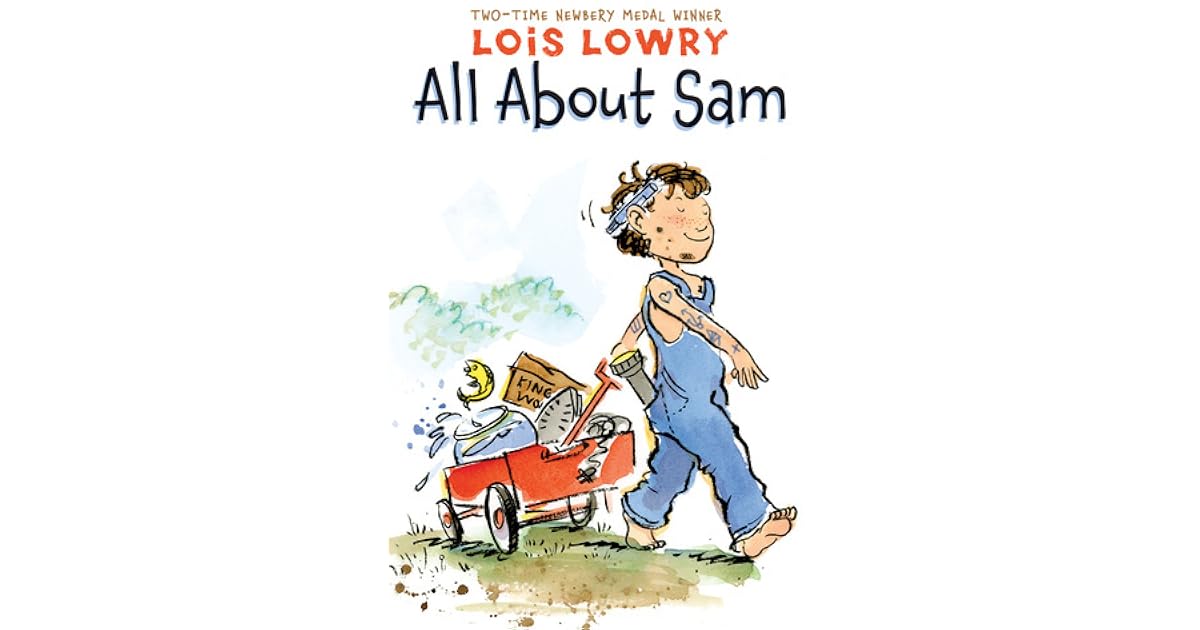 All About Sam by Lois Lowry