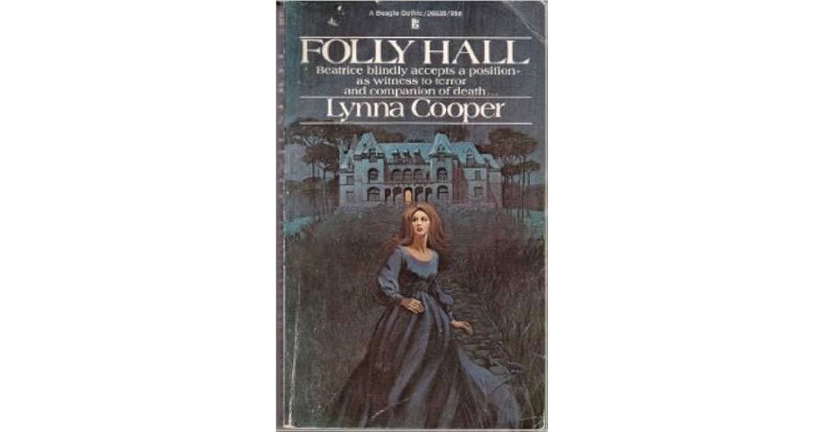 Folly Hall by Lynna Cooper