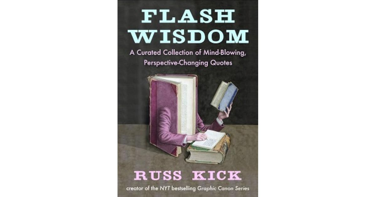 Book giveaway for Flash Wisdom: A Curated Collection of Mind-Blowing ...